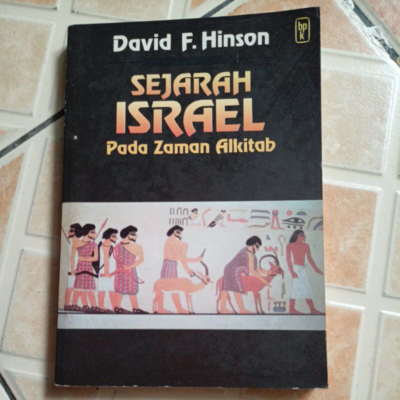 Jual Buku Kristen sejarah Israel pada zaman Alkitab by David F Hinson ...