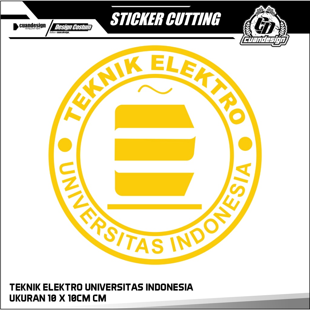 Jual STICKER KAMPUS TEKNIK ELEKTRO UI ; UNIVERSITAS INDONESIA STIKER ...