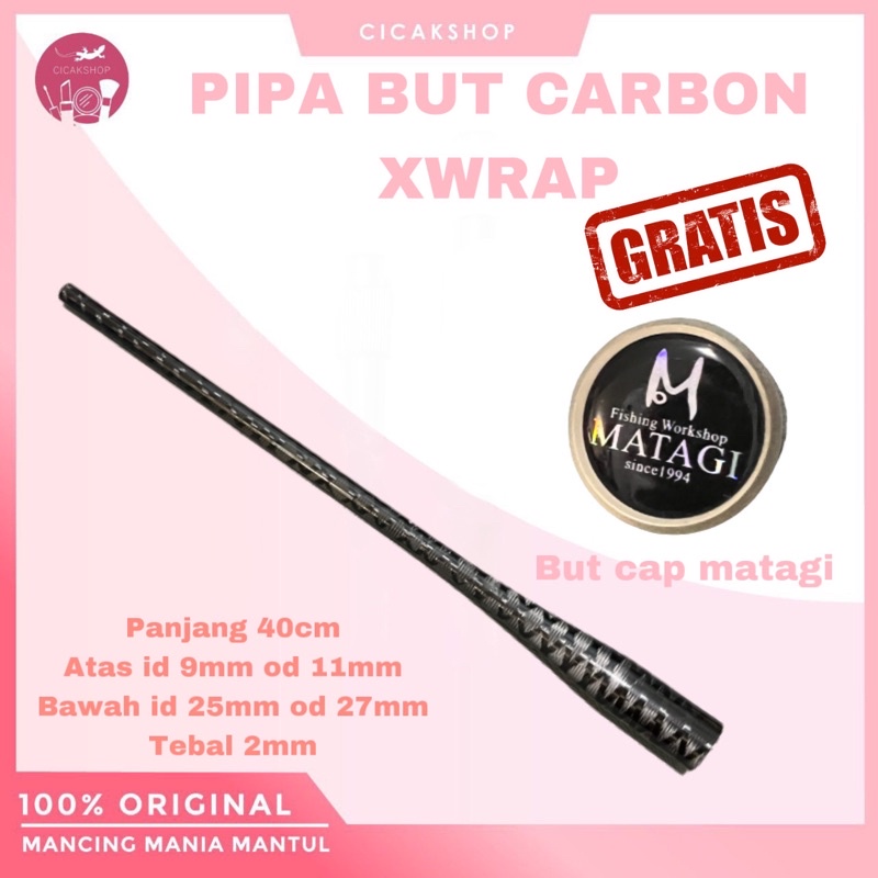 Jual cicakshop88 Liebe But pipa sambungan bawahan joran full carbon xwarp free but cap matagi ...