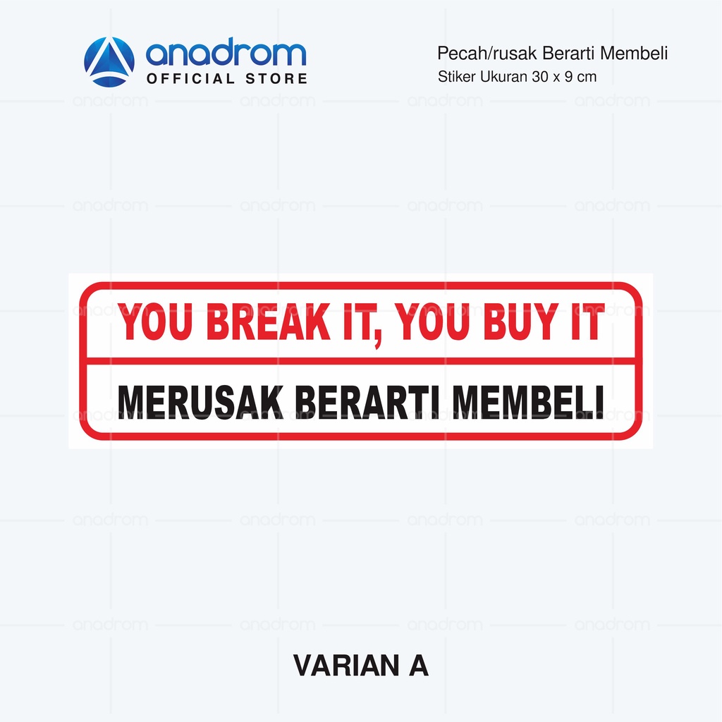 Jual Stiker Peringatan - Memecahkan / merusak berarti membeli ...