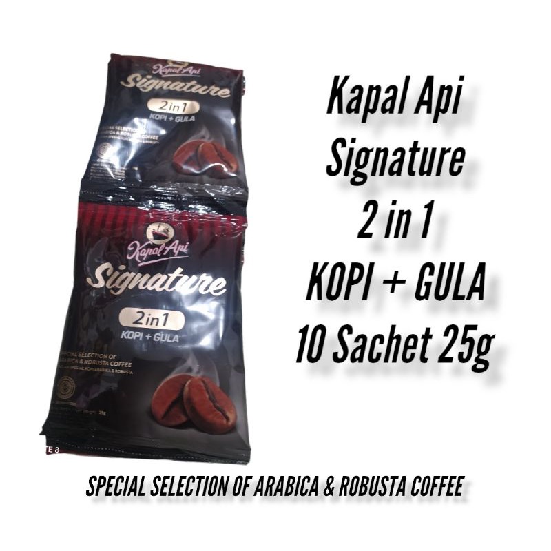 Jual Kapal Api Signature 2 in 1 Kopi+ gula ( 10 Sachet ) | Shopee Indonesia