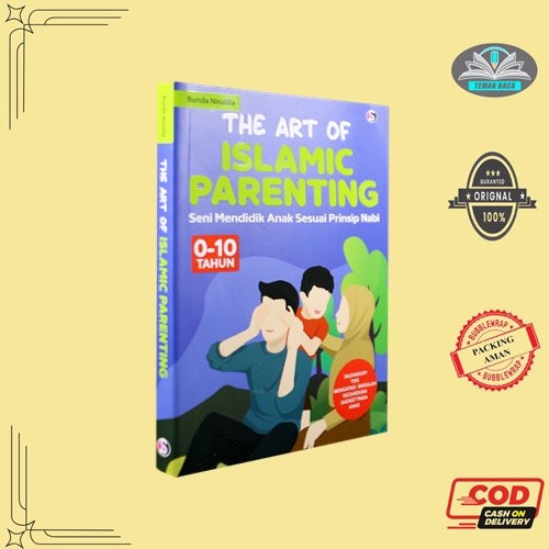 Jual BUKU CARA MENDIDIK ANAK - THE ART OF ISLAMIC PARENTING SENI MENDIDIK ANAK SESUAI PRINSIP ...