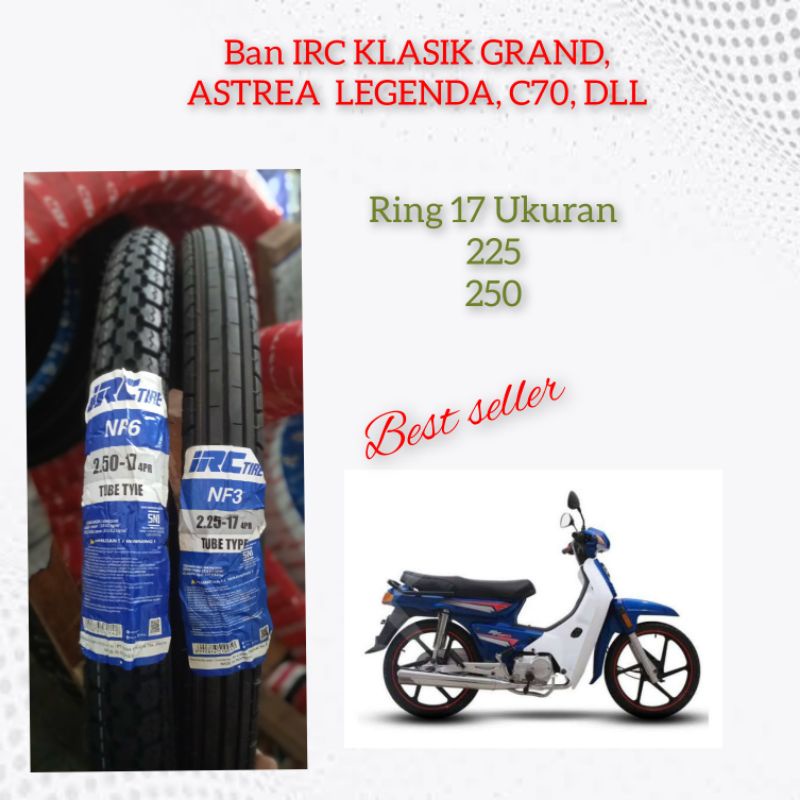 Jual Ban IRC Klasik NF3 dan NR 6 ASTREA SERIES C 100,C700, GRAND,PRIMA ...