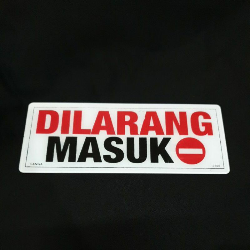 Jual SIGN BOARD DILARANG MASUK Papan Dilarang Masuk Akrilik Dilarang ...