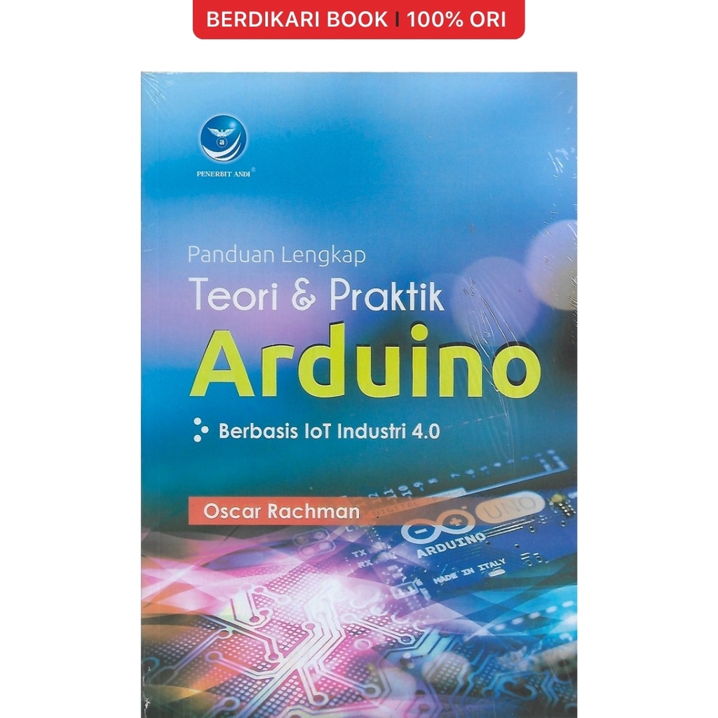 Jual Berdikari - Panduan Lengkap Teori Dan Praktik Arduino Berbasis IoT ...