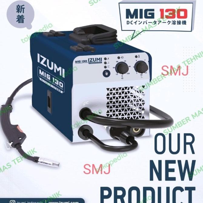 Jual Mesin Las Izumi Mig130 Mesin Las Fluk Core Alat Las Besi Mig 130 ...