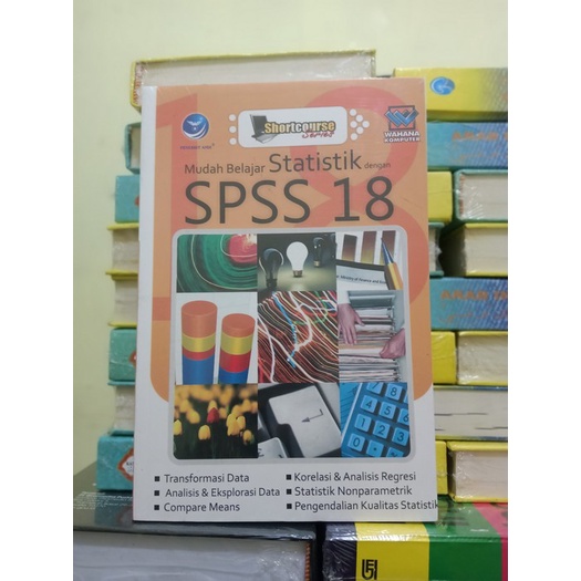 Jual MUDAH BELAJAR STATISTIK DENGAN SPSS 18 ORIGINAL | Shopee Indonesia