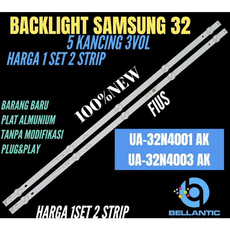 Jual BACKLIGHT TV LED 32 INCH SAMSUNG UA-32N4003AK-UA-32N4001AK BACKLIGHT TV LED 32 INCH ...