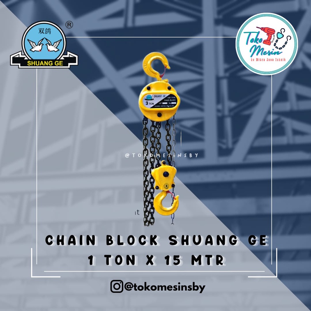 Jual CHAIN BLOCK 1 TON X 15 METER SHUANG GE HOIST HS-T SERIES / KATROL ...