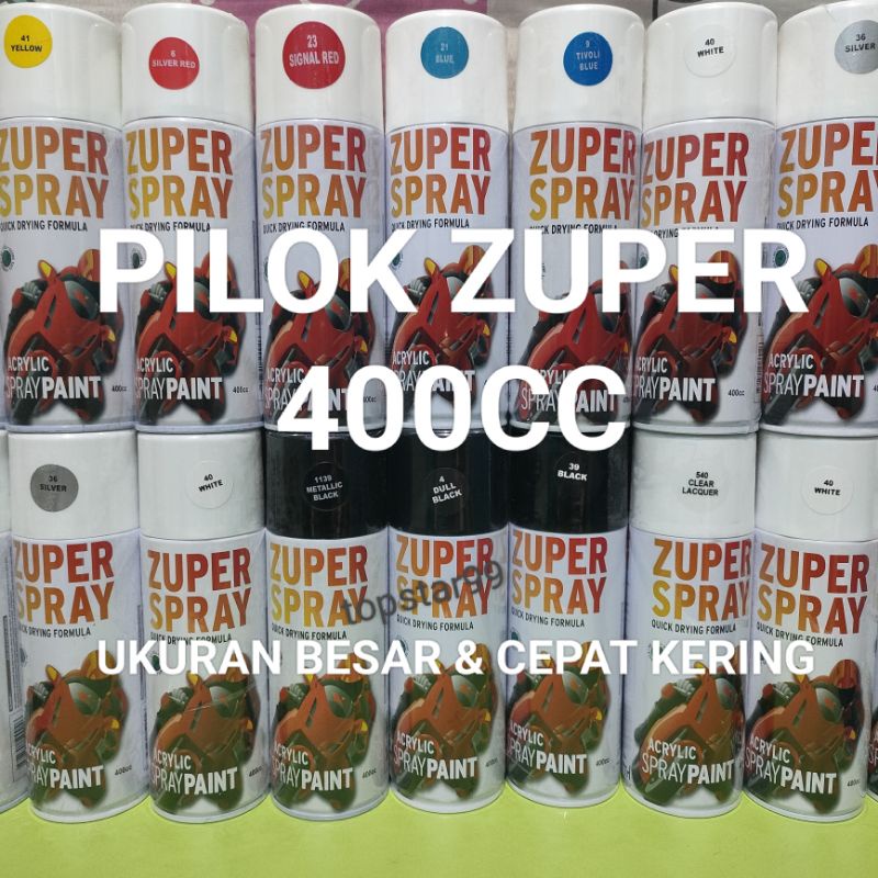 Jual ZUPER Spray Paint Pilox Pilok Zuper 400cc Ready Berbagai Warna ...