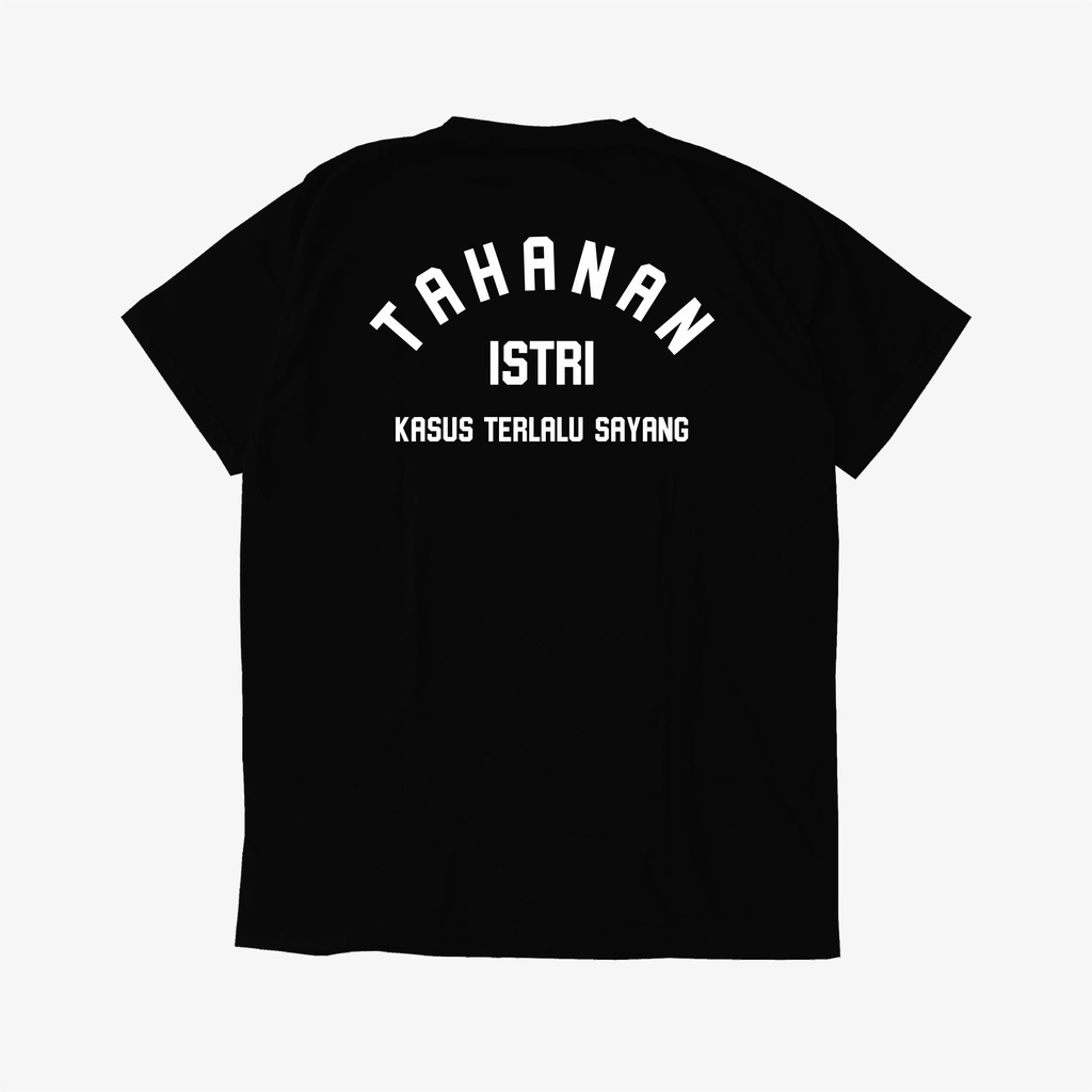 Jual TAHANAN ISTRI | BAJU KATA KATA | Baju Kaos Premium Quality ... Jual TAHANAN ISTRI | BAJU KATA KATA | Baju Kaos Premium Quality ...