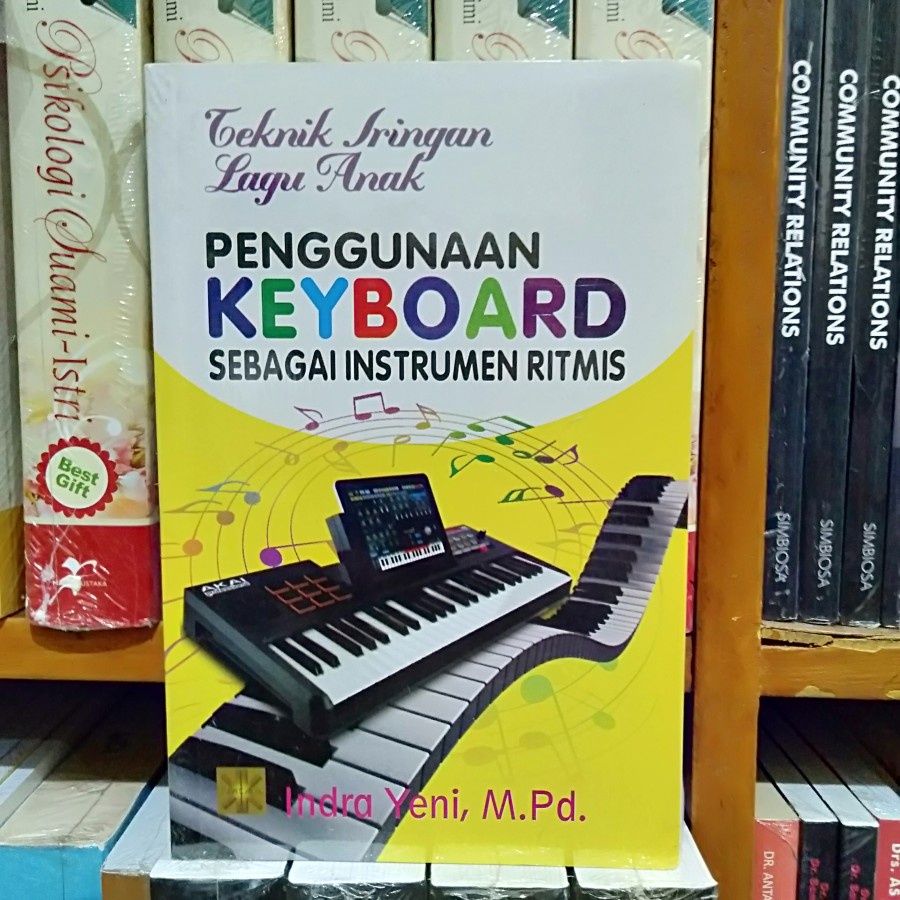Jual Buku TEKNIK IRINGAN LAGU ANAK Penggunaan Keyboard sebagai ...