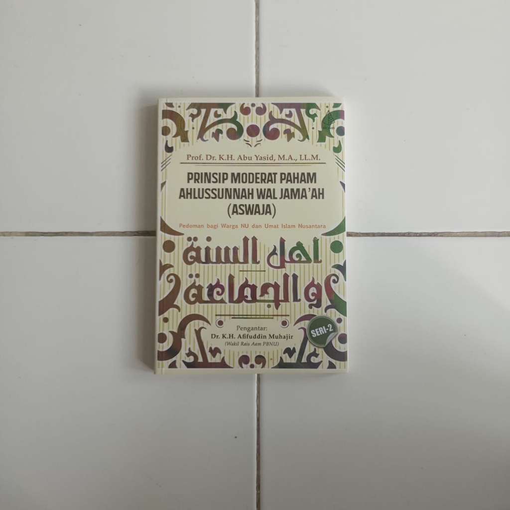 Jual Prinsip Moderat Paham Ahlussunnah wal Jamaah 2 - Pedoman Bagi ...