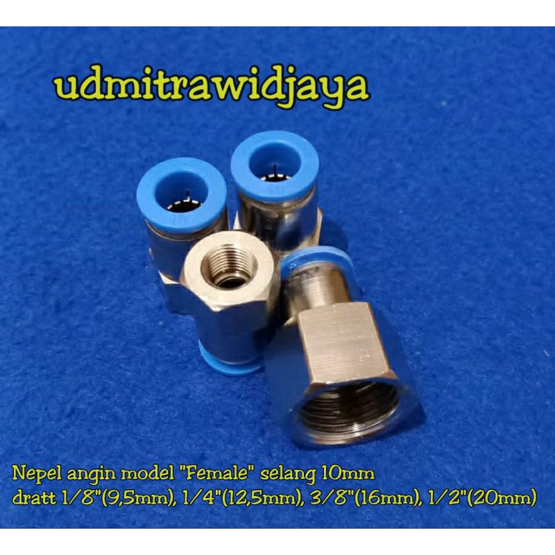 Jual Fitting pneumatic / sambungan selang angin 10mm Model Female dratt ...