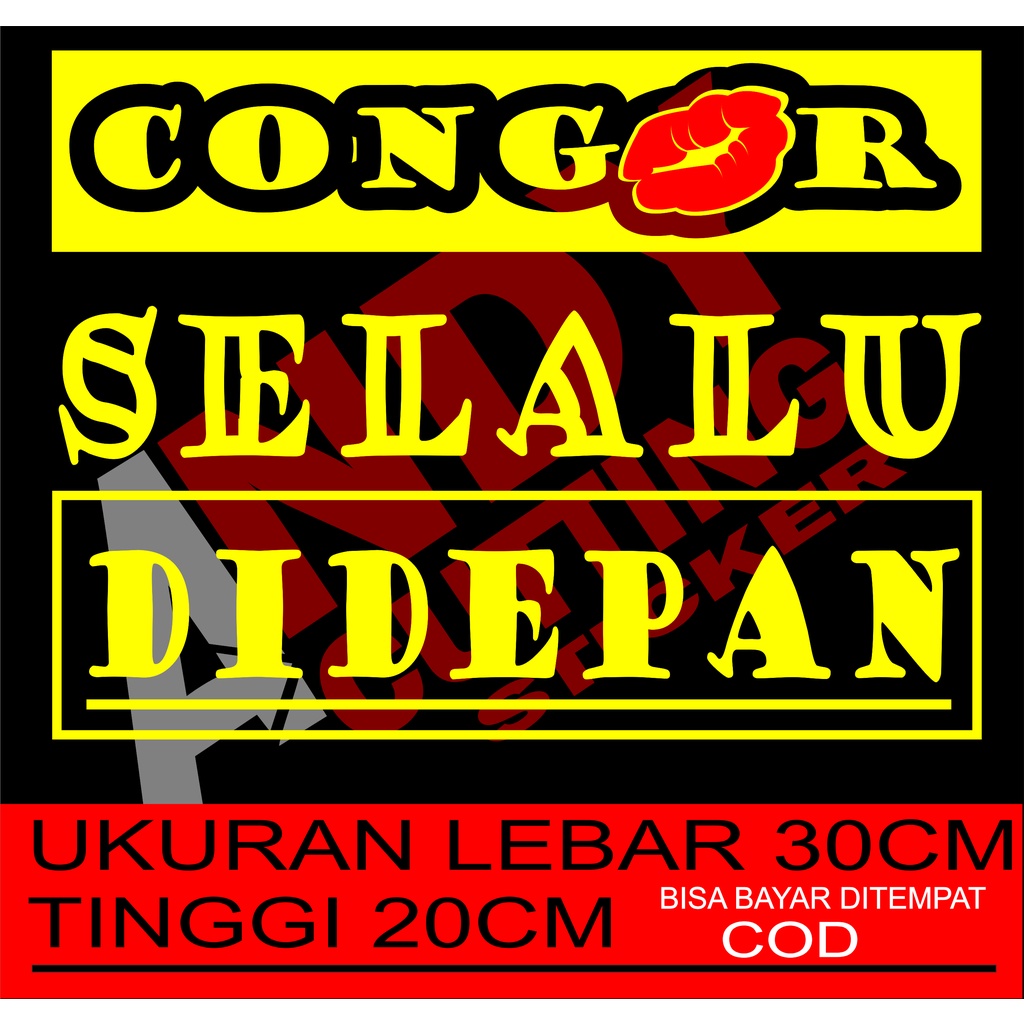 Jual Stiker mobil tulisan CONGOR SELALU DIDEPAN WARNA KUNING | Shopee ...