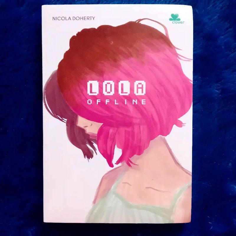 Jual Lola Offline - Nicola Doherty | Shopee Indonesia