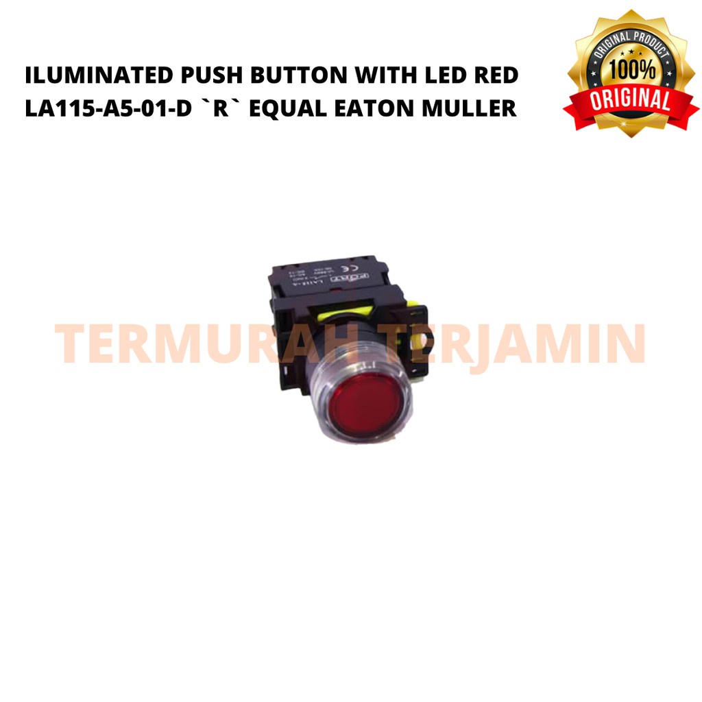 Jual ILUMINATED PUSH BUTTON WITH LED RED LA115-A5-01-D EQUAL EATON MULLER | Shopee Indonesia