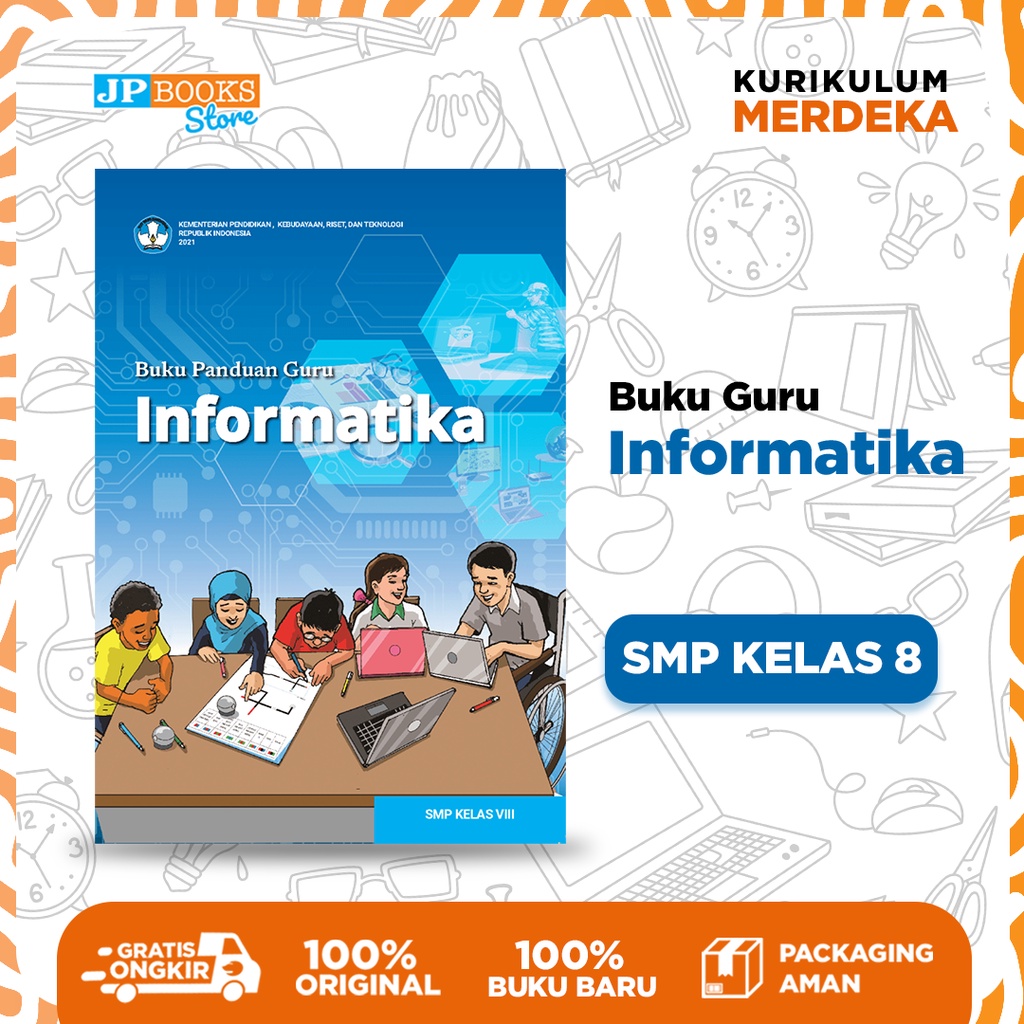 Jual JP Books – Buku Guru / Panduan Guru Kurmer Sekolah Kurikulum Terbaru Informatika Smp Kelas ...