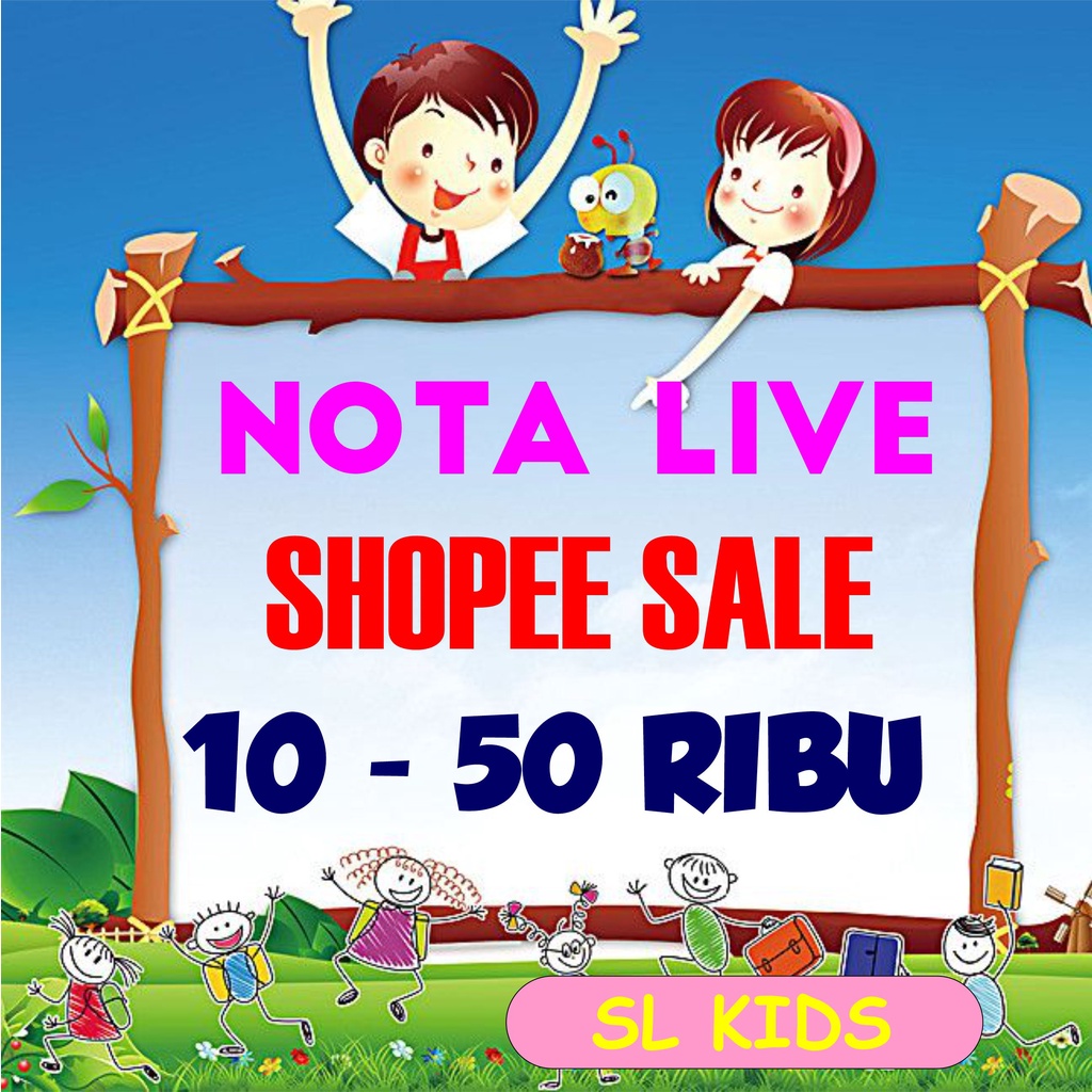 Jual NOTA LIVE SHOPEE PRODUK SALE HARGA 10 - 50 RIBU | Shopee Indonesia