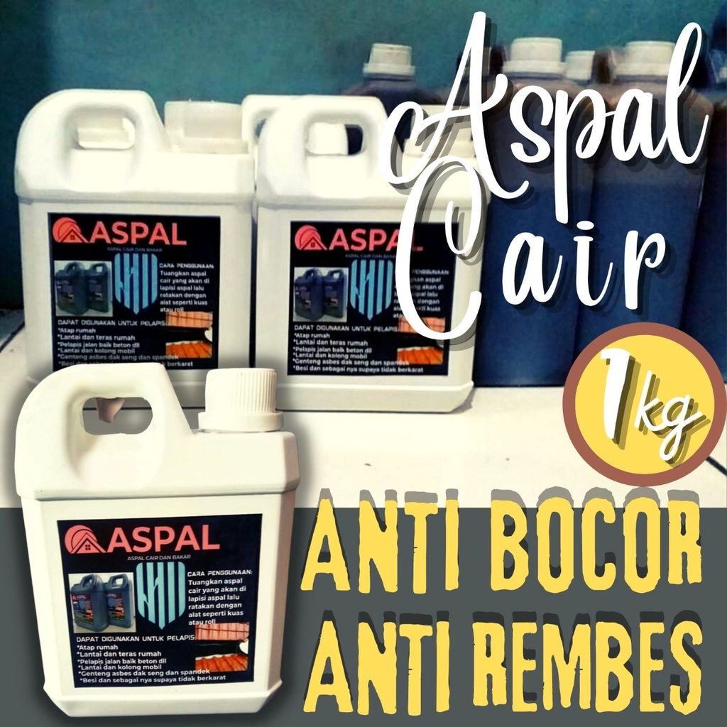 Jual Cat Pelapis Anti Rembes Aspal Cair Emulsi Waterproofing Anti Bocor ...