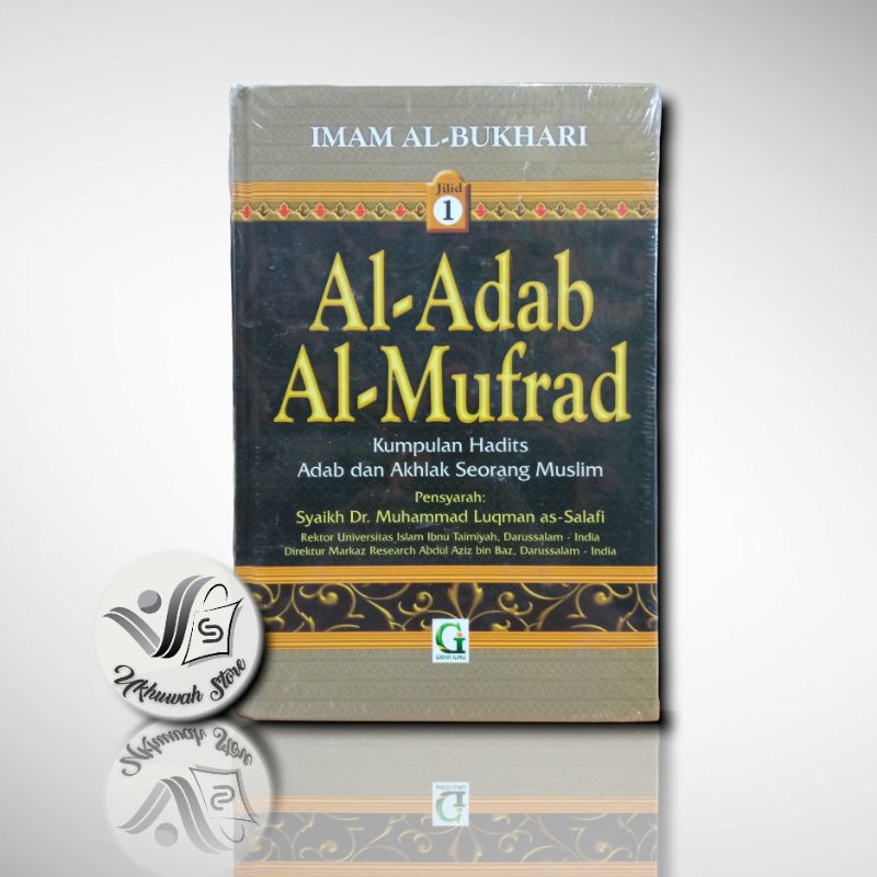 Jual Kitab Al Adab Al Mufrad Imam Al-Bukhari Jilid 1 Kumpulan Hadits ...