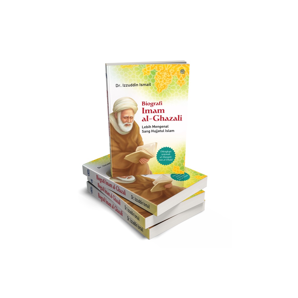 Jual Biografi Imam al-Ghazali Lebih Mengenal Sang Hujjatul Islam ... Jual Biografi Imam al-Ghazali Lebih Mengenal Sang Hujjatul Islam ...