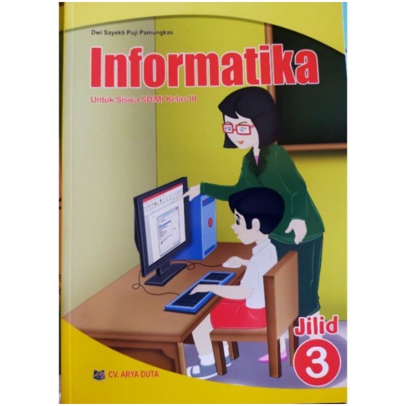 Jual Buku Informatika kelas 3 Penerbit Aryaduta kurikulum 2013 | Shopee ...