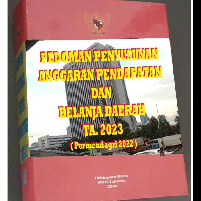 Jual Buku Buku Pedoman Penyusunan Apbd Ta. 2023 ( Permendagri 2022 ) | Shopee Indonesia