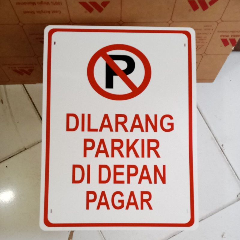 Jual Dilarang Parkir Di Depan Pagar Sign In Rambu Acrylik Stiker Cut ...