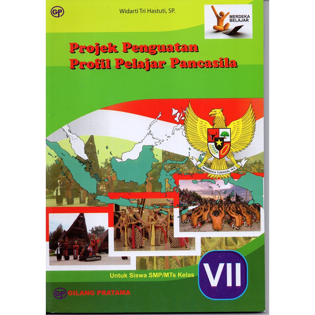Jual BUKU SISWA PROJEK PENGUATAN PROFIL PELAJAR PANCASILA (P5) UNTUK SMP/MTs KELAS 7 - GP ...