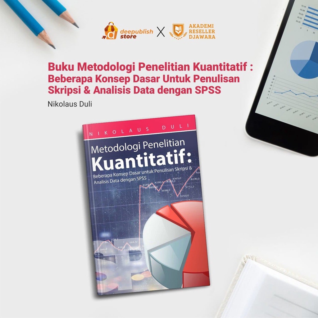 Jual Buku Metodologi Penelitian Kuantitatif : Beberapa Konsep Dasar Untuk Penulisan Skripsi ...