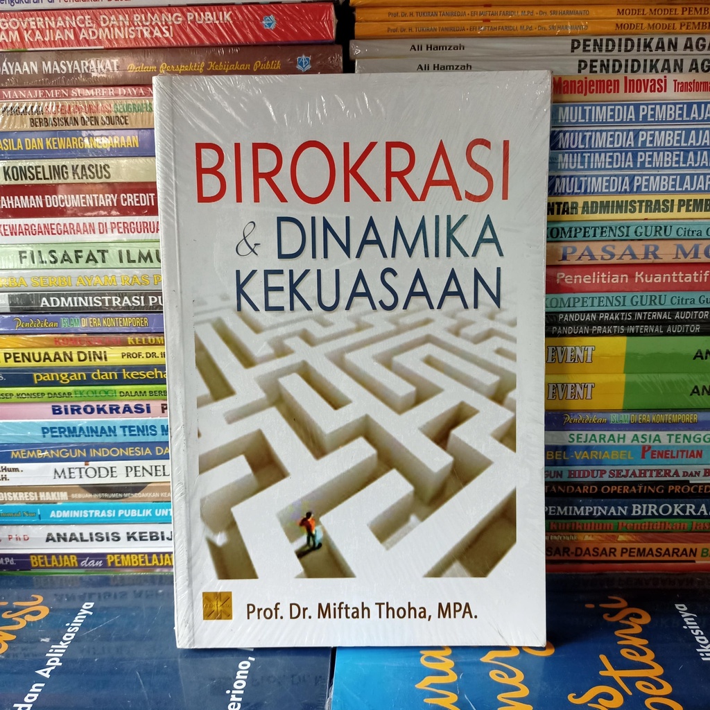 Jual Buku Birokrasi Dan Dinamika Kekuasaan - Miftah Thoha | Shopee ...