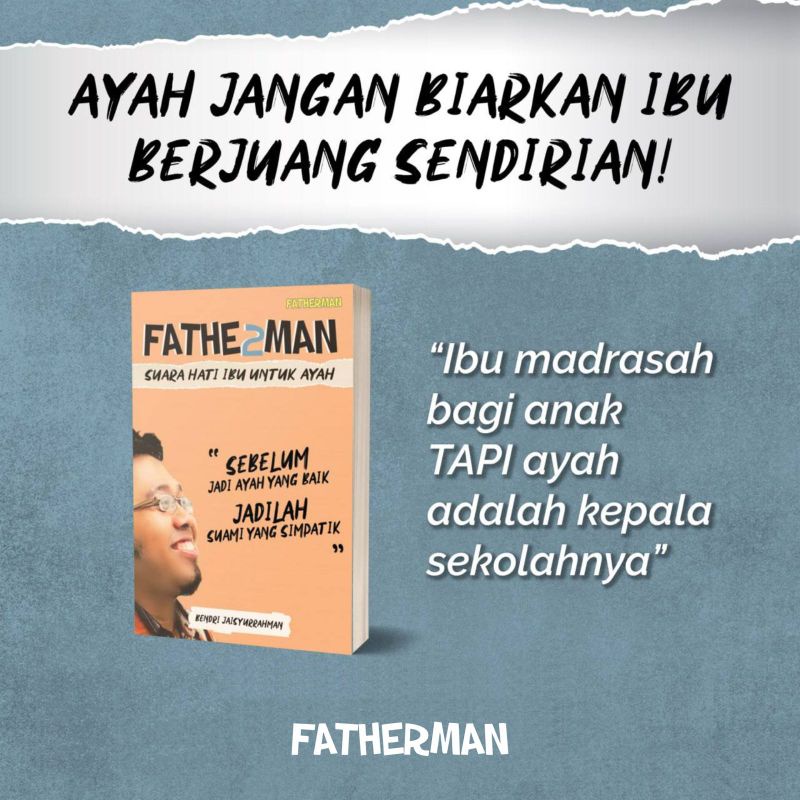 Jual BUKU FATHERMAN 1 dan FATHERMAN 2 - SUARA HATI IBU UNTUK AYAH ...
