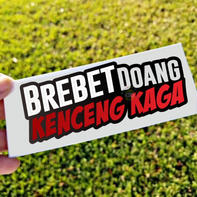 Jual Sticker brebet doang kenceng kaga cuting sticker tumpuk 1pcs | Shopee Indonesia