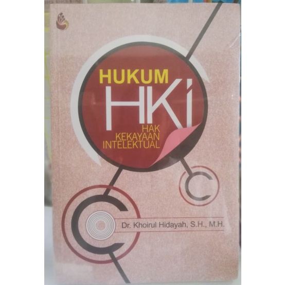 Jual HUKUM HKI HAK KEKAYAAN INTELEKTUAL DR KHOIRUL HIDAYAH SETARA PRESS | Shopee Indonesia