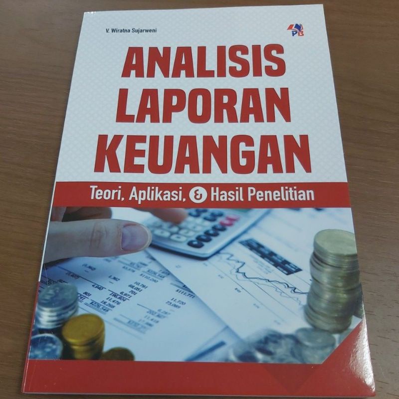 Jual JUAL BUKU ANALISIS LAPORAN KEUANGAN WIRATNA SUJARWENI | Shopee Indonesia
