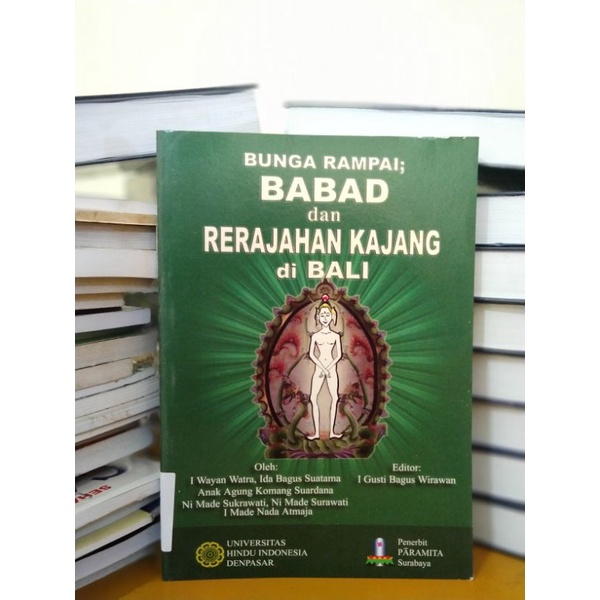 Jual Buku Agama Hindu Bunga rampai; babad dan Rerajahan di Bali ...