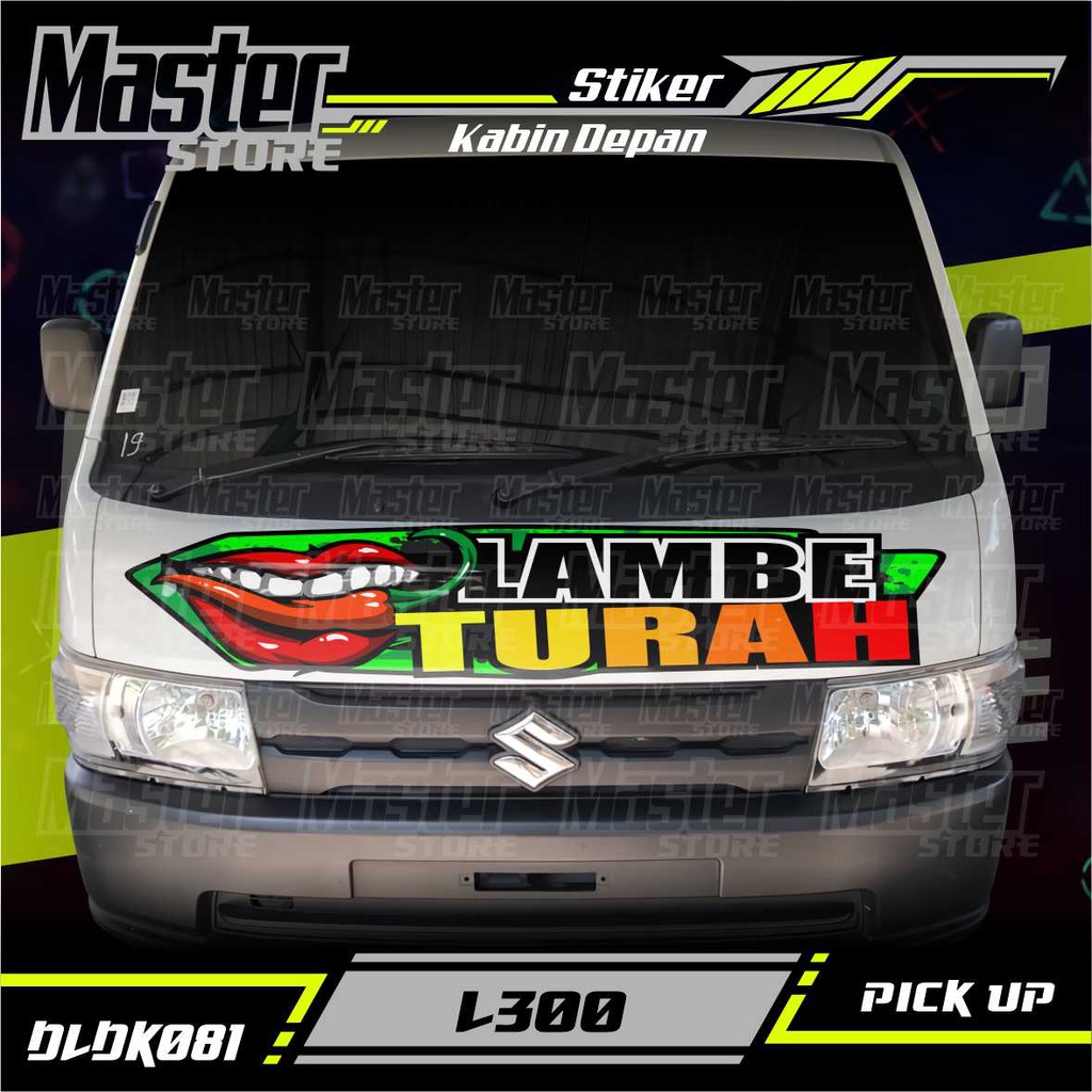 Jual Stiker Decal Kabin Depan LAMBE TURAH All Pick Up Pick Up L300 ...