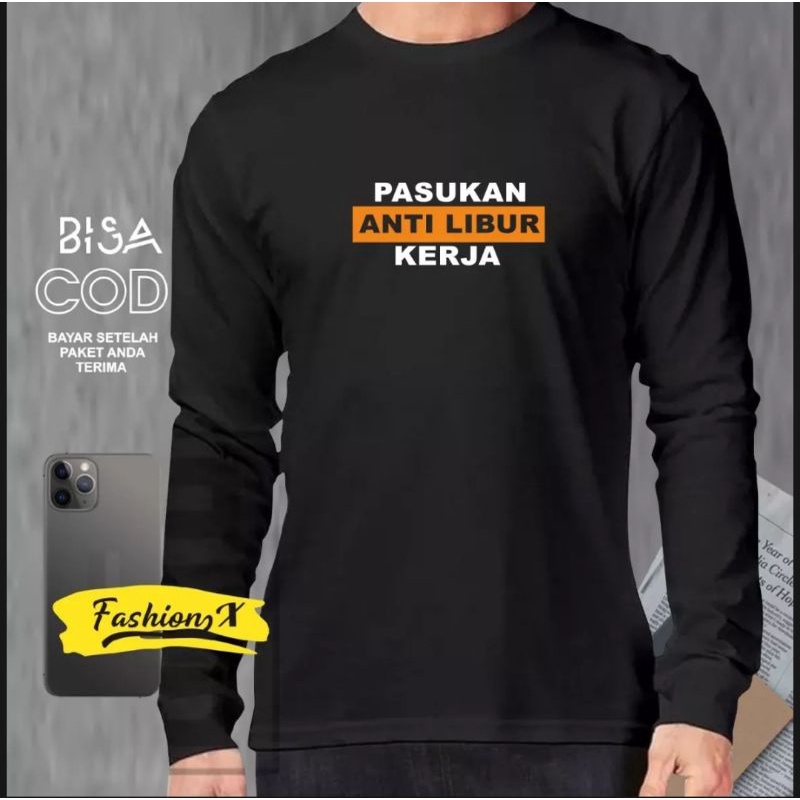 Jual kaos lengan panjang pasukan anti libur kerja | Shopee Indonesia Jual kaos lengan panjang pasukan anti libur kerja | Shopee Indonesia