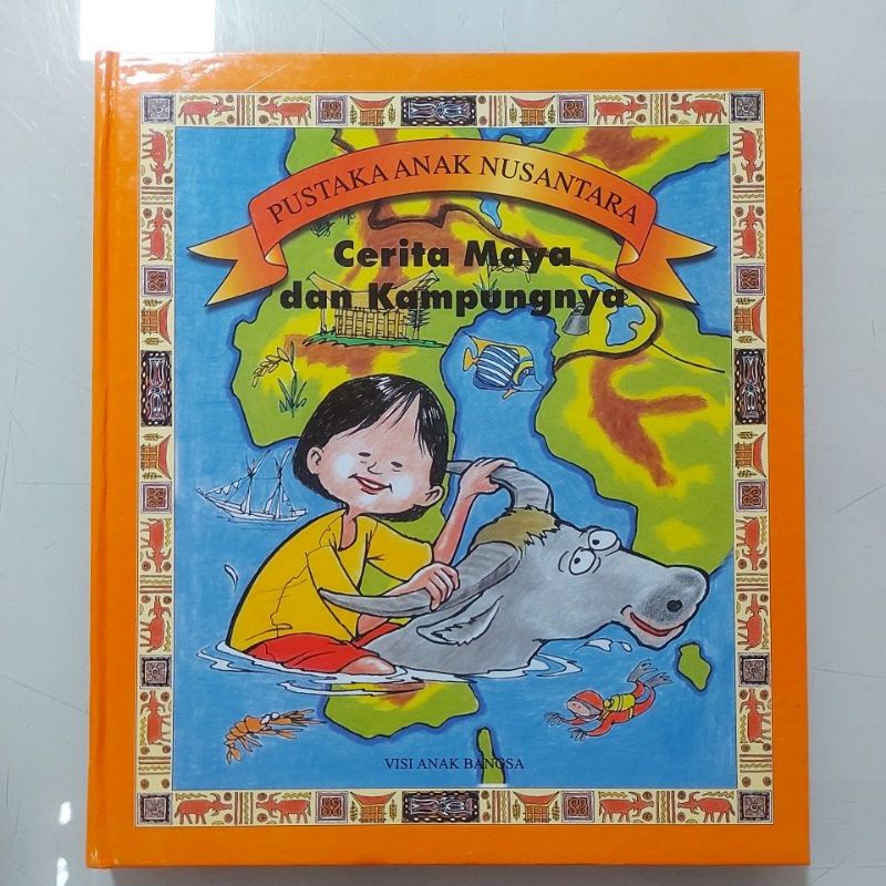 Jual Buku Anak PUSTAKA ANAK NUSANTARA Cerita Maya Dan Kampungnya ...