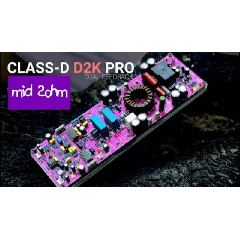 Jual kit power class d2k pro ccok untuk mid maupun low 2ohm (4speaker ...