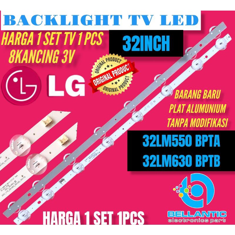 Jual BACKLIGHT TV LED 32 INCH LG 32LM550BPTA-32LM630BPTB-32LM63 ...