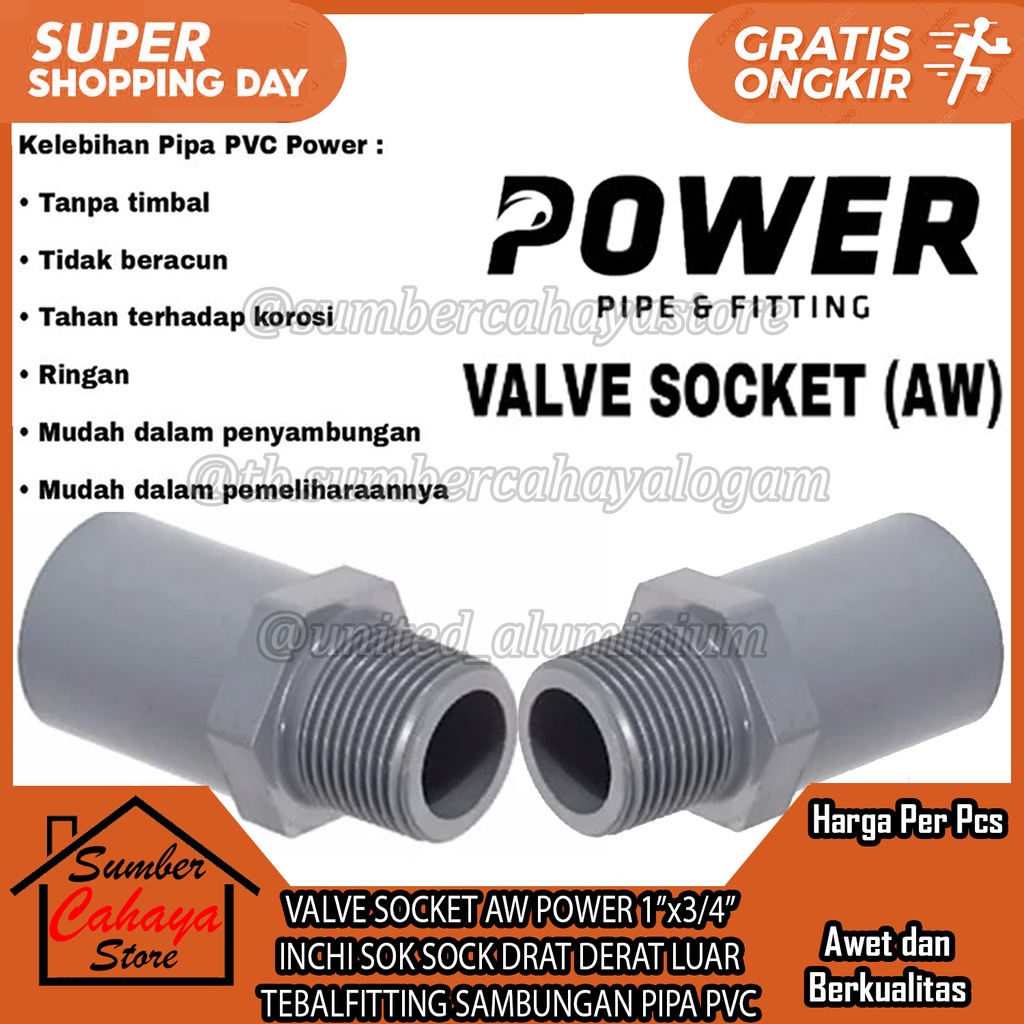Jual VALVE SOCKET SOK SOCK DRAT LUAR 1 x 3/4 INCHI AW POWER TEBAL FITTING SAMBUNGAN PIPA PVC ...