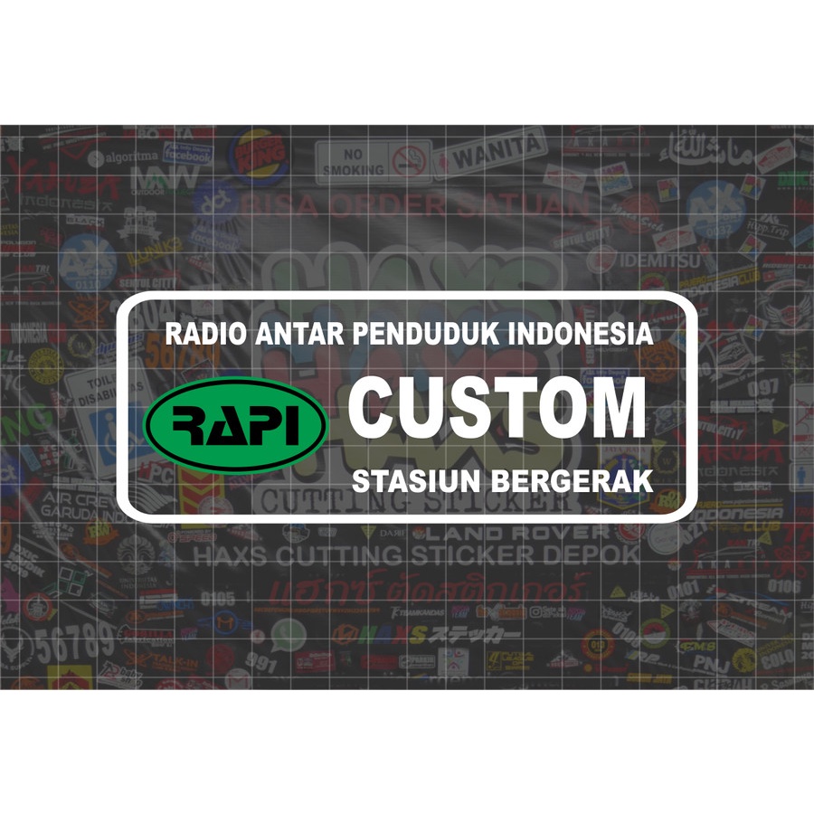 Jual Cutting Sticker Custom RAPI Stasiun Bergerak Ukuran 10 Cm Untuk ...