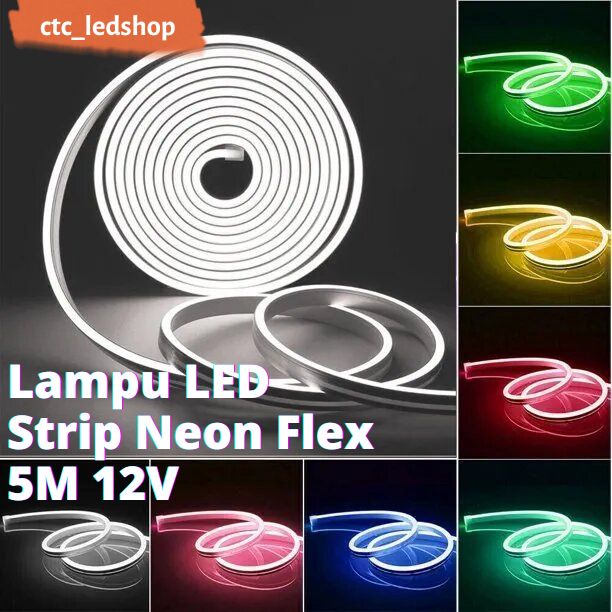 Jual Lampu LED Strip Neon Flexible 5 Meter 12 Volt / Lampu LED Selang 5m Kualitas Dijamin Bagus ...