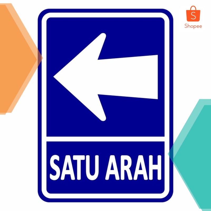 Jual Terlaris Rambu Petunjuk Arah Satu Arah 35cm x 50cm One Way Plat ...