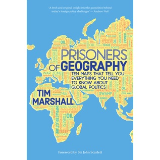 Jual Prisoners of Geography - Ten Maps That Tell You Everything You Need to Know About Global ...