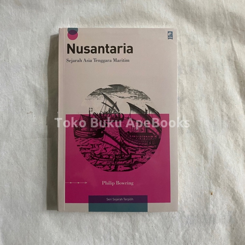 Jual Philip Bowring - Buku Nusantaria: Sejarah Asia Tenggara Maritim ...