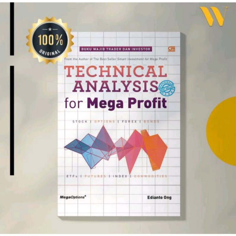 Jual TECHNICAL ANALYSIS FOR MEGA PROFIT buku wajib trader dan investor ...