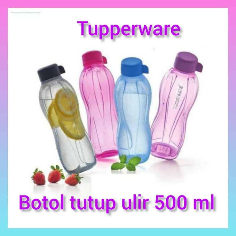 Jual Botol Tupperware murah diskon promo 500 ml | Shopee Indonesia